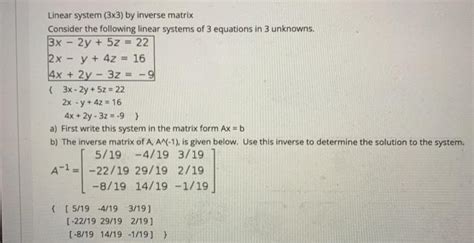 Solved Linear System 3x3 By Inverse Matrix Consider The Chegg Com