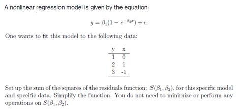 Solved A Nonlinear Regression Model Is Given By The Chegg Com