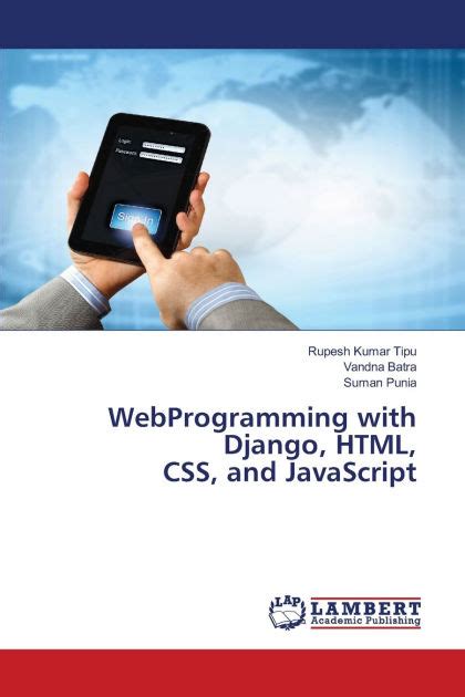 Webprogramming With Django Html Css And Javascript By Rupesh Kumar