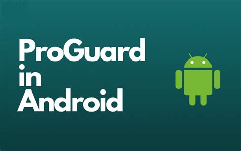 What Are The Suitable Options For Proguard And What Are The