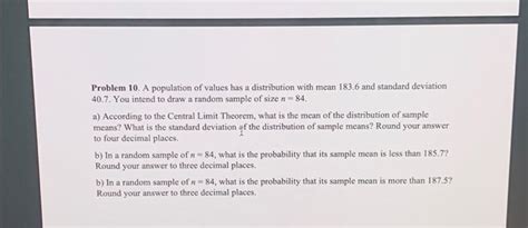 Solved Problem A Population Of Values Has A Distribution Chegg