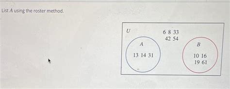 Solved List A Using The Roster Method Chegg Com