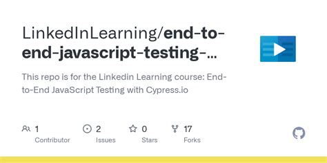 Github Linkedinlearningend To End Javascript Testing With Cypressio 4253121 This Repo Is For