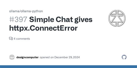 Simple Chat Gives Xconnecterror · Issue 397 · Ollamaollama