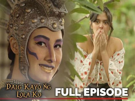Daig Kayo Ng Lola Ko Chicky Is A Tikbalang Full Episode 5 Gma