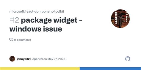 package widget windows issue · issue 2 · microsoft react component