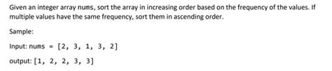 Solved Given An Integer Array Nums Sort The Array In