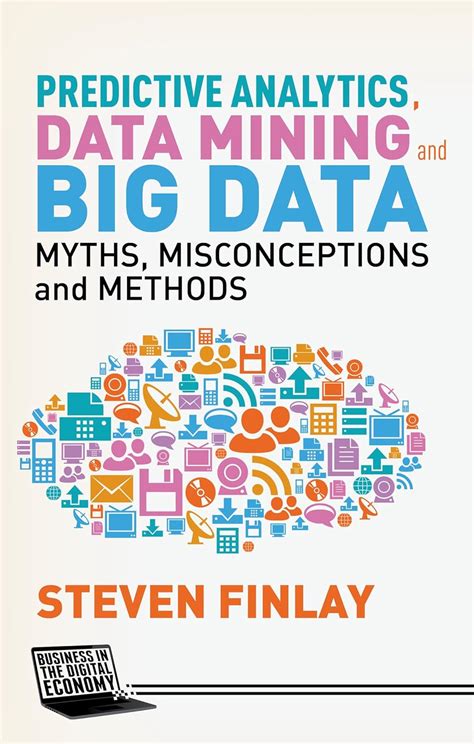 buy predictive analytics data mining and big data myths