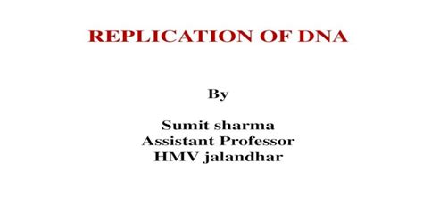 Pdf Replication Of Dna · Dna Strand Substrate Elongated Dna Strand •the Nature Of Dna