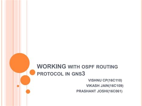 Ospf Routing Protocol In Gns3 Pptx Computer Networking Computing