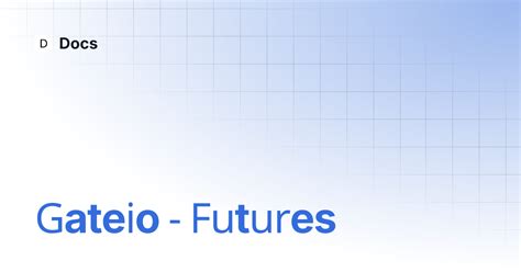 gateio futures docs