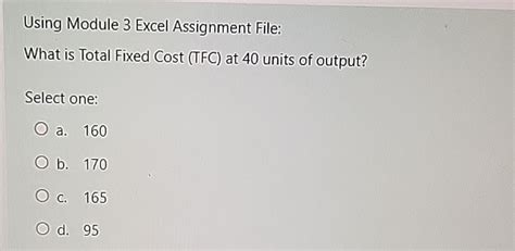 Solved Using Module 3 ﻿excel Assignment Filewhat Is Total