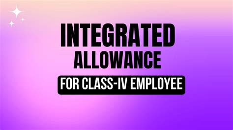 Integrated Allowance Rates Of Class Iv Employees Education Insider