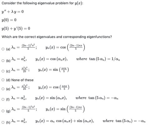 Solved Consider The Following Eigenvalue Problem For Yx