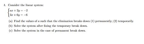 Solved Consider The Linear System Ax 2y 2 3x 6y