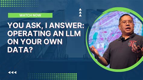 you ask i answer operating an llm on your own data christopher s