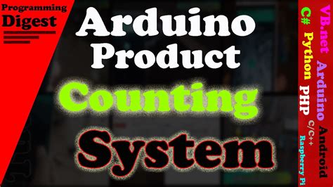 Arduino Objects Product Counting System Designing And Programming Arduino Objects Product Counting System Designing And Programming