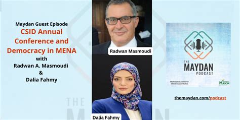 [maydan Podcast] Csid Annual Conference And Democracy In Mena Maydan