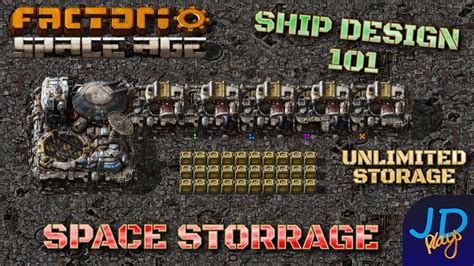Ship Design 101 Storage In Space Unlimited Storage ⚙️ Factorio Space