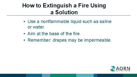 Aorn Fire Safety Tool Kit Extinguishing A Fire