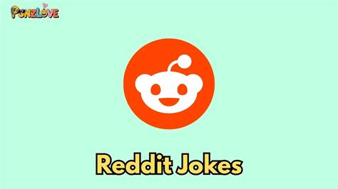 196 Reddit Jokes That Will Make You Laugh Out Loud Every Time