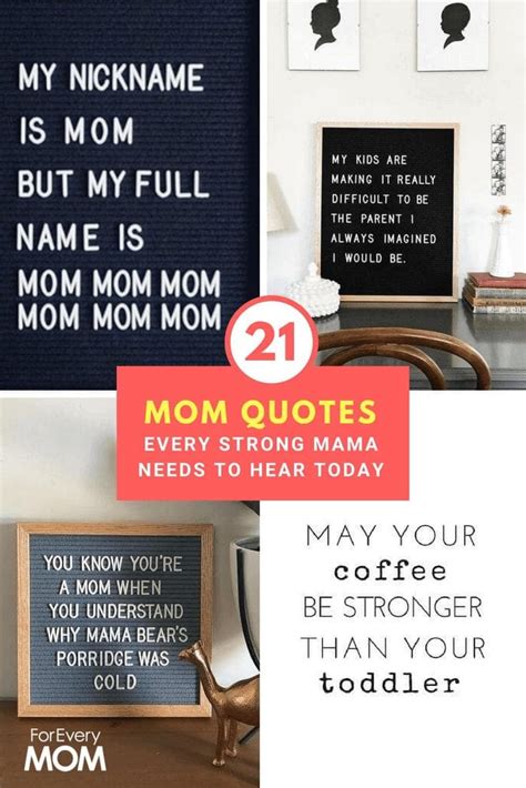 21 Mom Quotes Every Strong Mama Needs To Hear Today