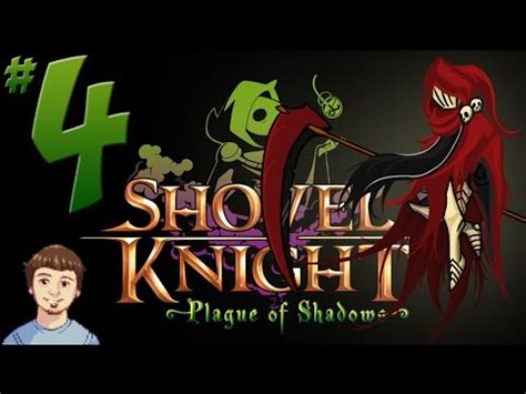 Shovel Knight Plague Of Shadows Walkthrough Part 4 Specter Knight
