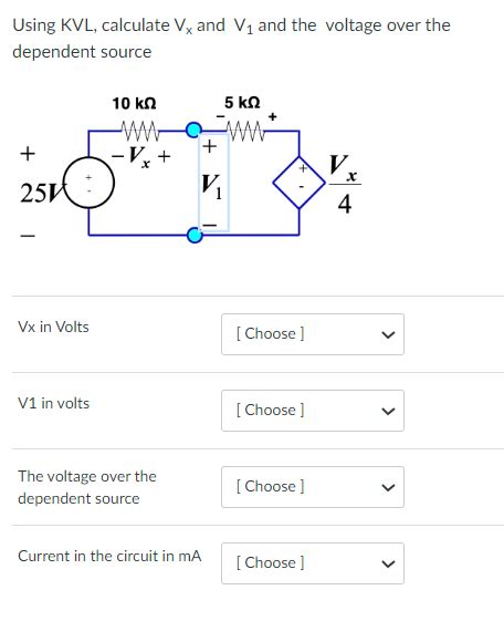 Solved Using Kvl Calculate Vx And V1 And The Voltage Over