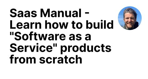 saas manual learn how to build software as a service wip
