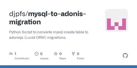 Github Djpfsmysql To Adonis Migration Python Script To Converte Mysql Create Table To