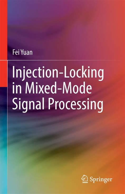 Injection Locking In Mixed Mode Signal Processing Fei 303017364x 9783030173647 Ebook Online
