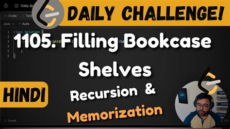 1105 Filling Bookcase Shelves Dp Leetcode Daily Challenge Dsa Hindi Youtube