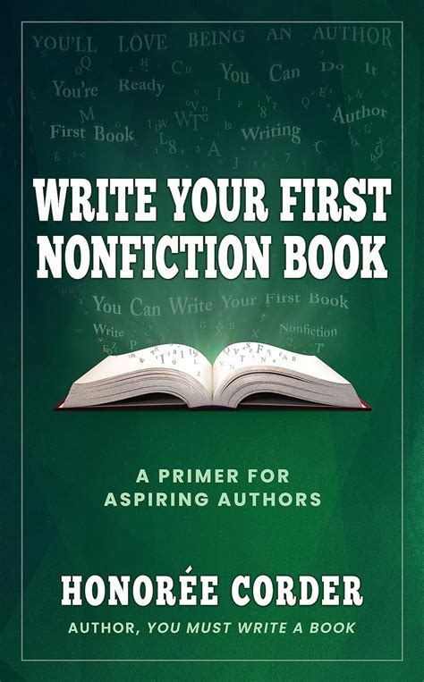 Write Your First Nonfiction Book A Primer For Aspiring Authors Ebook