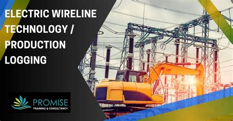 Electric Wireline Technology Training Course