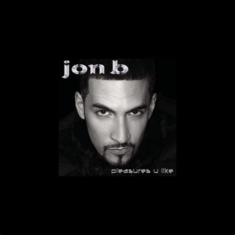 ‎pleasures U Like Album By Jon B Apple Music