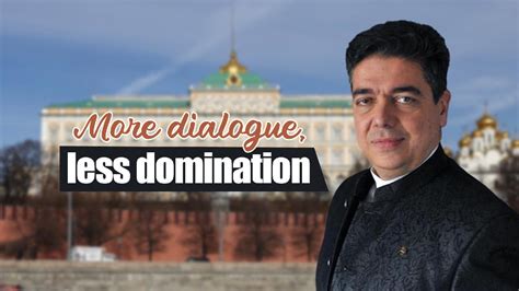 More Dialogue Less Domination Cgtn