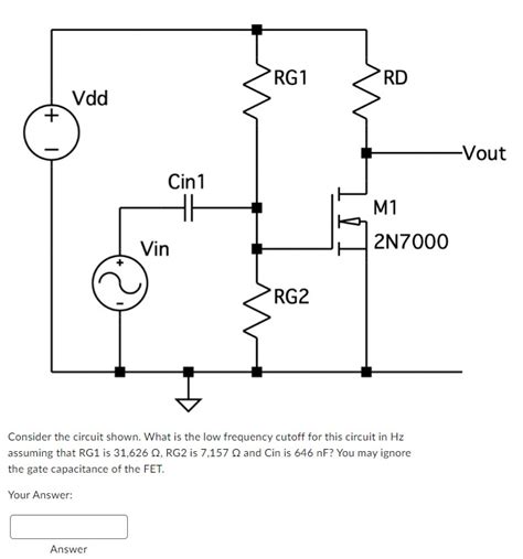 Solved Consider The Circuit Shown What Is The Low Frequency