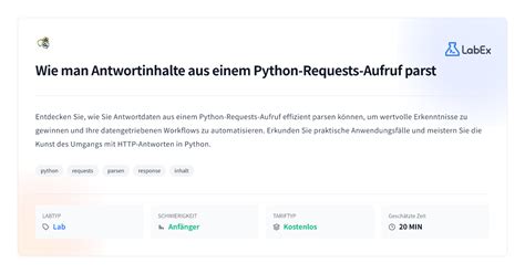 Python Requests Antwortinhalte Parsen So Gehts Labex