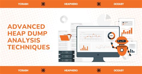 Advanced Heap Dump Analysis Techniques Heaphero Java And Android Heap Dump Analyzer