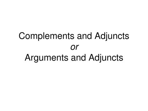Ppt Linguistics Lecture 12 X Bar Theory Adjuncts And Complements