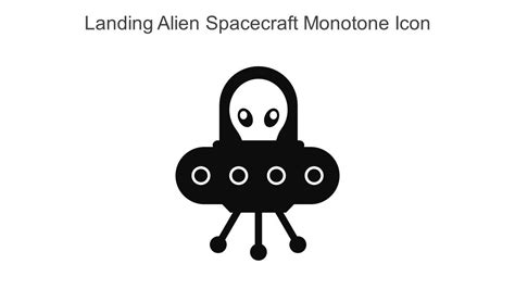 Landing Alien Spacecraft Monotone Icon In Powerpoint Pptx Png And Editable Eps Format Ppt