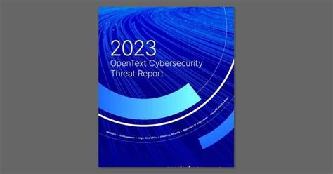 Electronics Illuminated On Linkedin 2023 Opentext Cybersecurity Threat Report