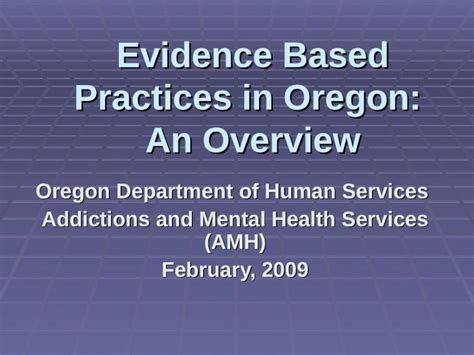 (PPT) Evidence Based Practices in Oregon: An Overview - DOKUMEN.TIPS
