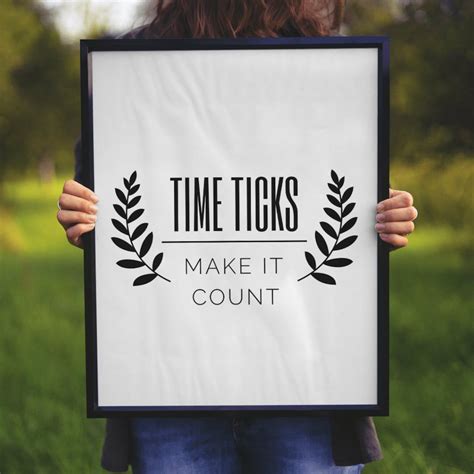 Time Ticks Make It Count Printable Home Decor Typography Poster