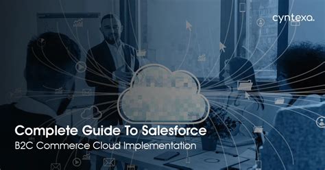 Complete Salesforce B2c Commerce Cloud Implementation Guide