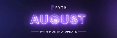 pyth network monthly update august 2022 pyth network