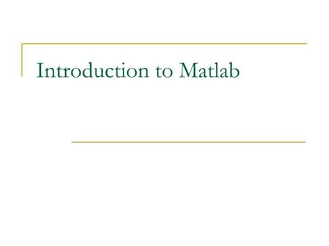 Ppt Introduction To Matlab Powerpoint Presentation Free Download