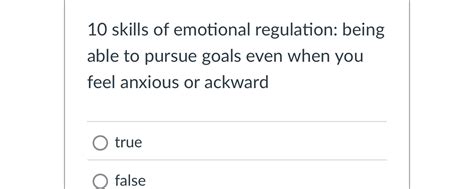 Solved 10 ﻿skills of emotional regulation: being able to | Chegg.com