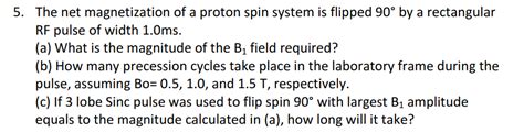 Solved The Net Magnetization Of A Proton Spin System Is