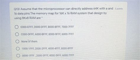 Solved Q13/ Assume that the microprocessor can directly | Chegg.com